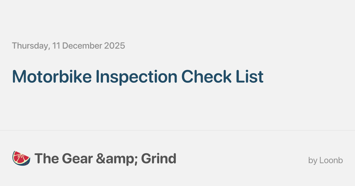Motorbike Inspection Check List • The Gear & Grind
